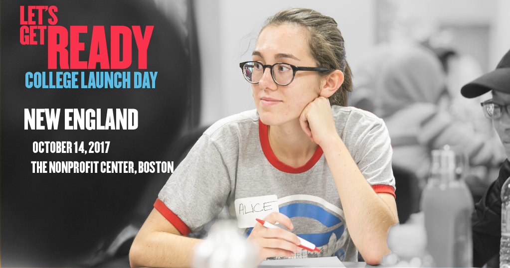 10/14/2017 College Launch Day: New England - Let’s Get Ready